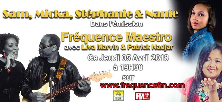 Fréquence Fm : Sam, Micka, Stéphanie & Nanie dans l'émission de ...